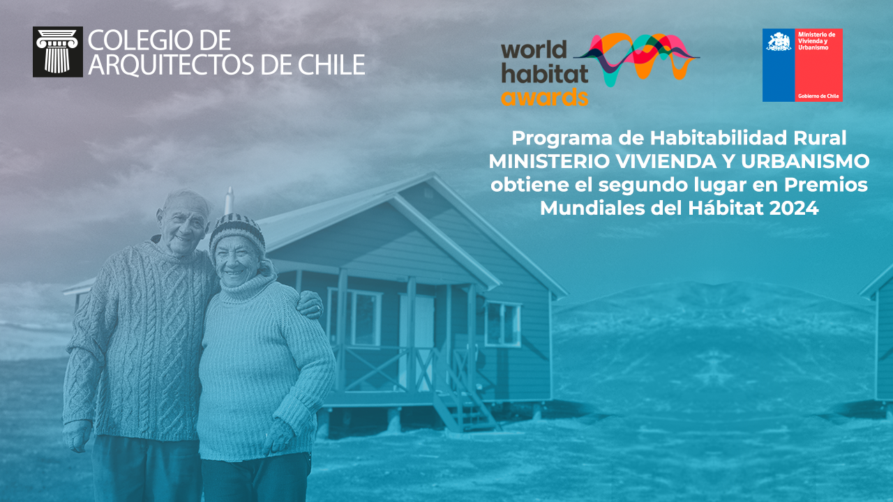 MINVU gana medalla de plata en los Premios Mundiales del Hábitat 2024 ...